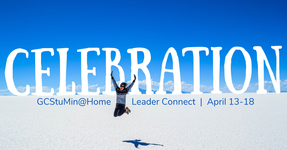 Celebrate | Leader Connect | For Leaders | Grace Chapel